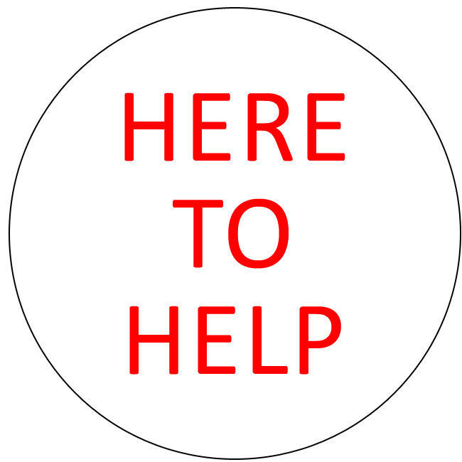 50mm round badge - Here to Help - with doming and pin fitting